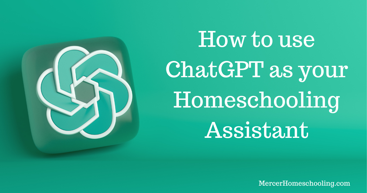 How to homeschool with ChatGPT—Your personal homeschooling assistant ...